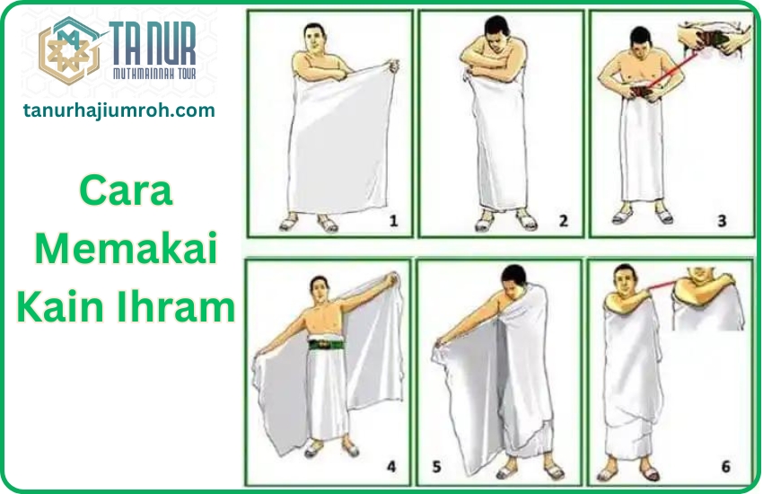 Cara Memakai Kain Ihram | TANUR MUTHMAINNAH TOUR